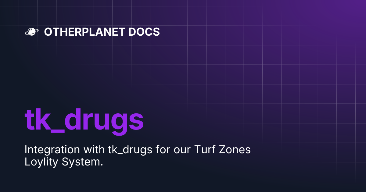 tk_drugs | OTHERPLANET DOCS