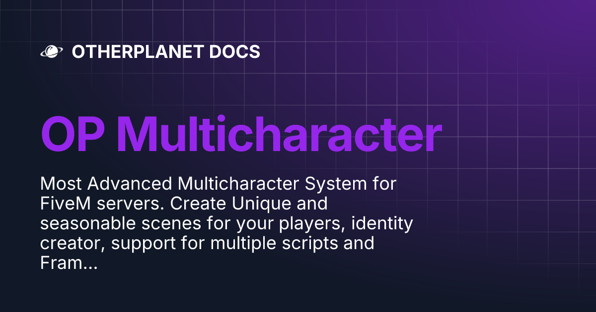 OP Multicharacter | OTHERPLANET DOCS