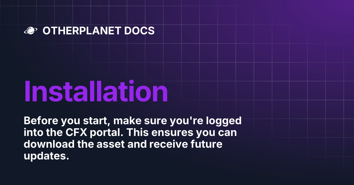 Installation | OTHERPLANET DOCS