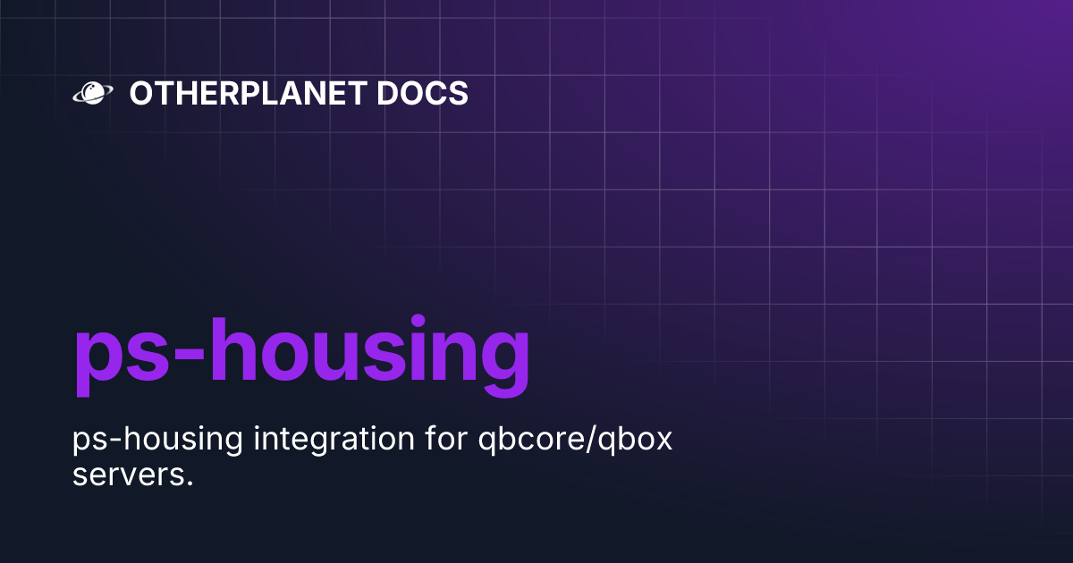 ps-housing | OTHERPLANET DOCS