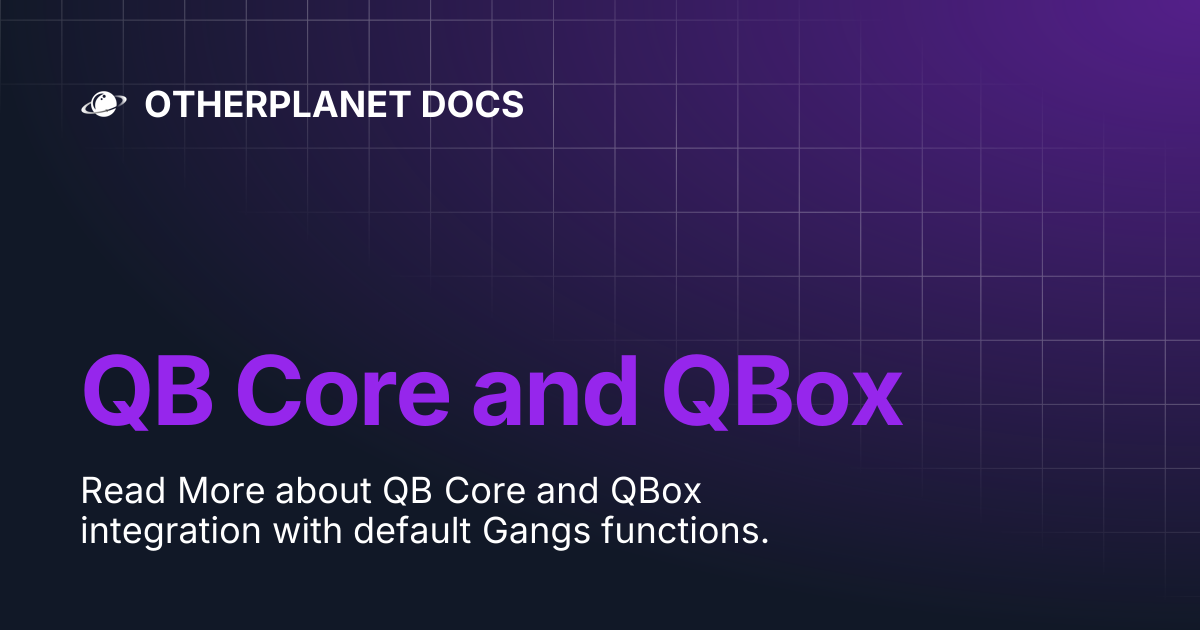 Qb Core And Qbox Otherplanet Docs
