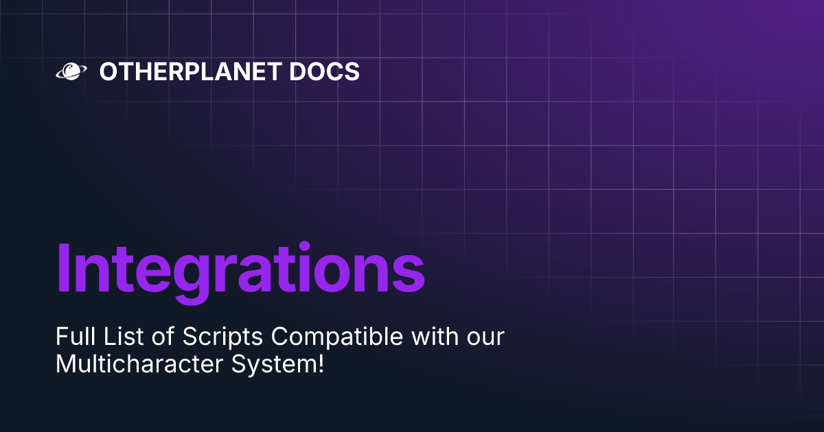 Integrations | OTHERPLANET DOCS