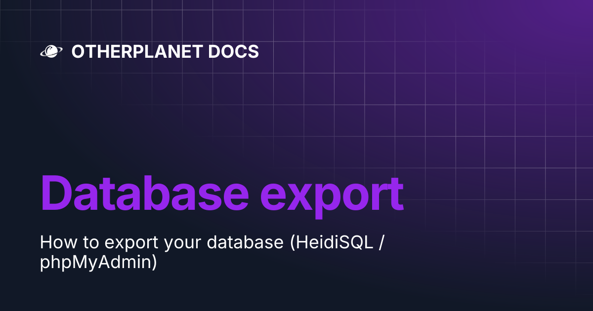 Database export | OTHERPLANET DOCS