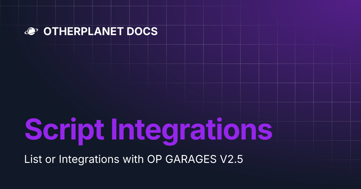 Script Integrations | OTHERPLANET DOCS