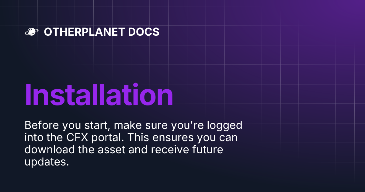 Installation | OTHERPLANET DOCS